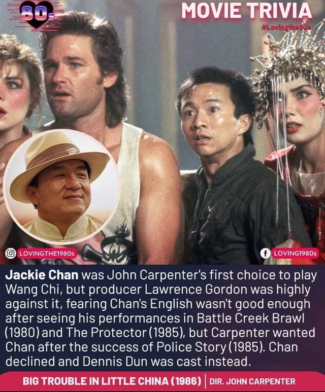 MOVIE TRIVIA Cal Nos Jackie Chan was John Carpenter's first choice to ...