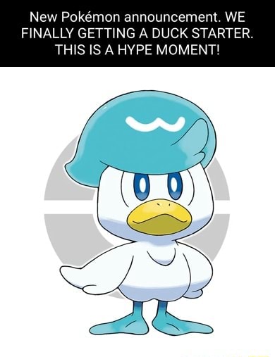 New Pokemon announcement WE FINALLY GETTING A DUCK STARTER THIS IS HYPE ...