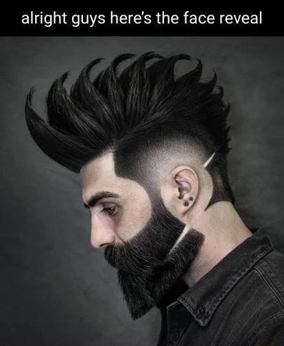 Alright guys here's the face reveal - iFunny