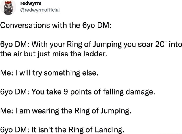 Redwyrm @redwyrmofficial Conversations with the Gyo DM: DM: With your ...