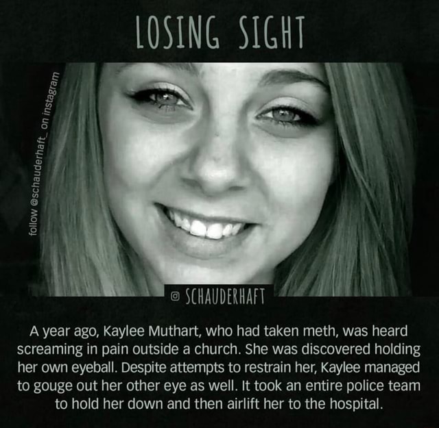 S Hauderhah A Year Ago Kaylee Muthart Who Had Taken Meth Was Heard