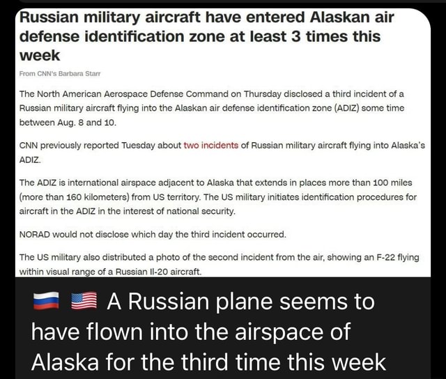 Russian military aircraft have entered Alaskan air defense ...