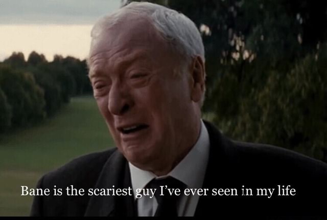 Bane is the scariest Fuy I've ever seen in my life - iFunny