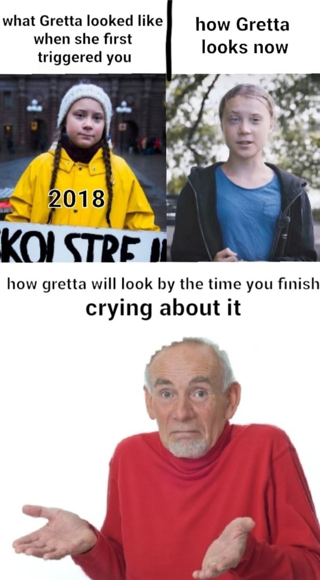 What Gretta looked like how Gretta looks now when she first triggered ...