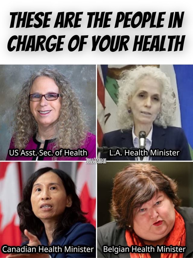 THESE ARE THE PEOPLE IN CHARGE OF YOUR HEALTH US Asst Sec. of Health ...