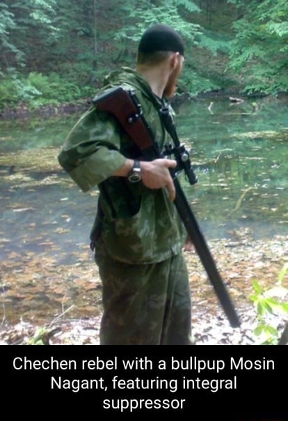 Chechen rebel with a bullpup Mosin Nagant, featuring integral ...