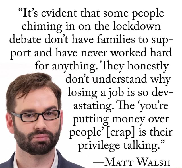 "It's evident that some people chiming in on the lockdown debate don't ...