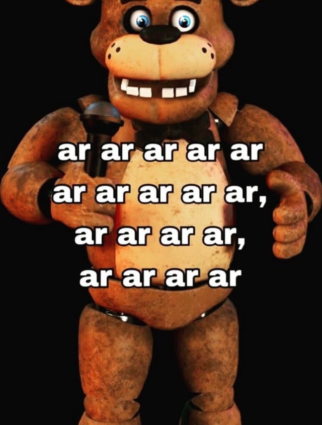 Ar ar ar arar ar ar ar ar ar, ar ar ar ar, ar ar arar - iFunny