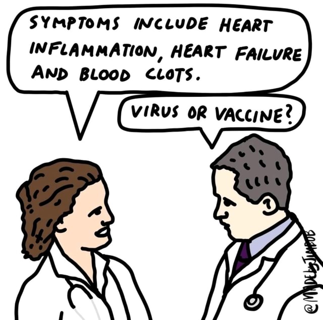 SYMPTOMS INCLUDE HEART INFLAMMATION, HEART FAILURE AND BLoop