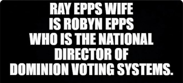 RAY EPPS WIFE IS ROBYN EPPS WHO IS THE NATIONAL DIRECTOR OF DOMINION ...