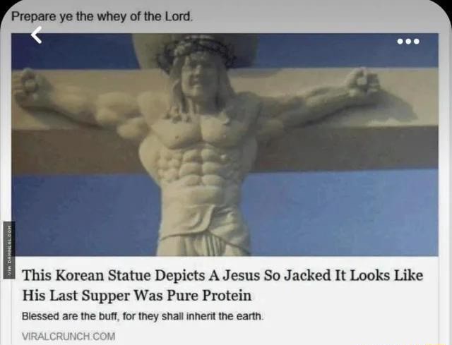 Whey the This Korean Statue Depicts A Jesus So Jacked It Looks Like His ...