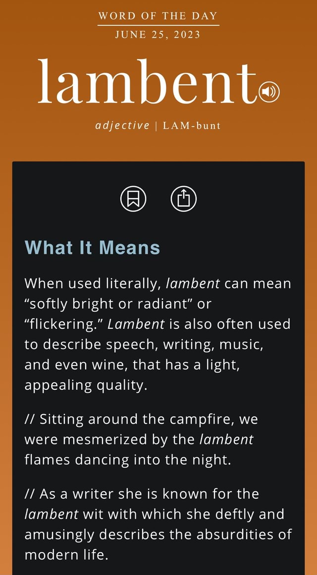WORD OF THE DAY JUNE 25, 2023 lamlbente adjective I LAM-bunt What It ...