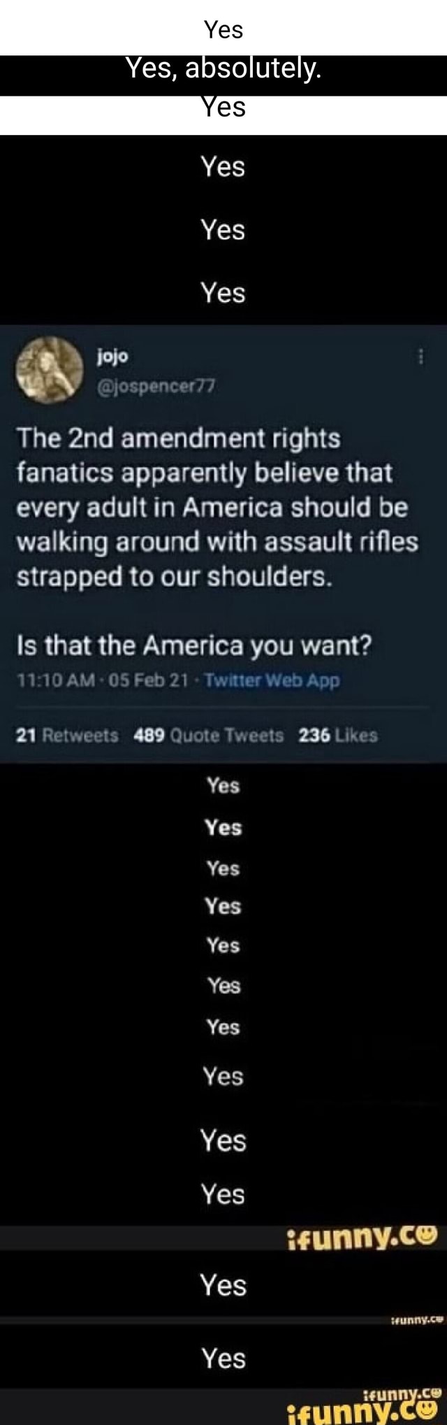 Yes Yes, absolutely. Yes Yes Yes Yes The amendment rights fanatics ...