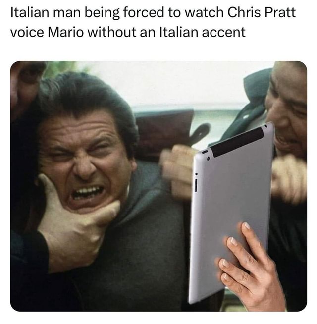 It is I, Mario - Italian man being forced to watch Chris Pratt voice ...