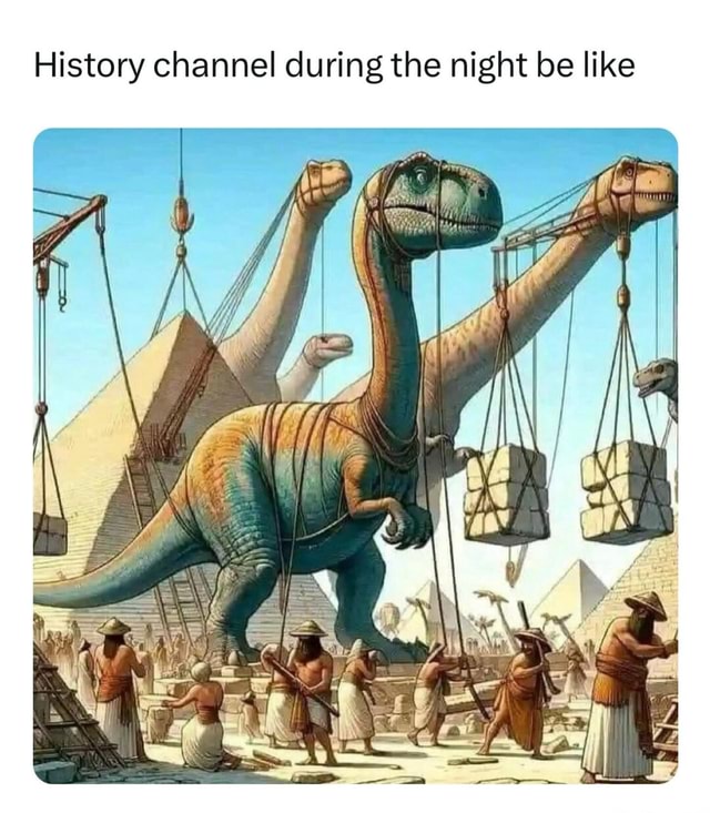 This actually makes a lot of sense, the pyramids were actually built by ...