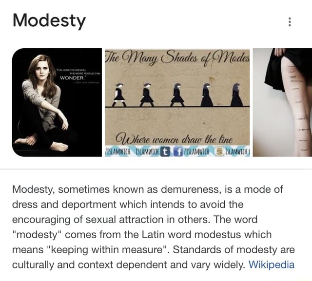 Modesty The Many Shades Of Vades Modesty Sometimes Known As Demureness Is A Mode Of Dress And
