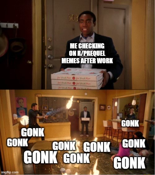 ME CHEGKING OH MEMES AFTER WORK GONK cONK GONK GONK: GONK GONK K GONK ...