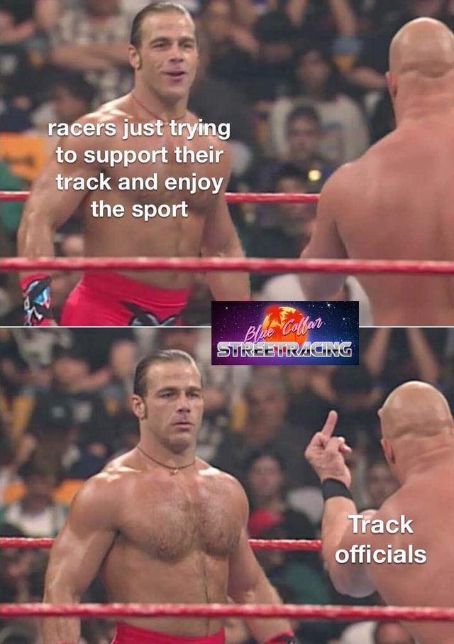 Racers just trying to support their track and enjoy the sport Track ...