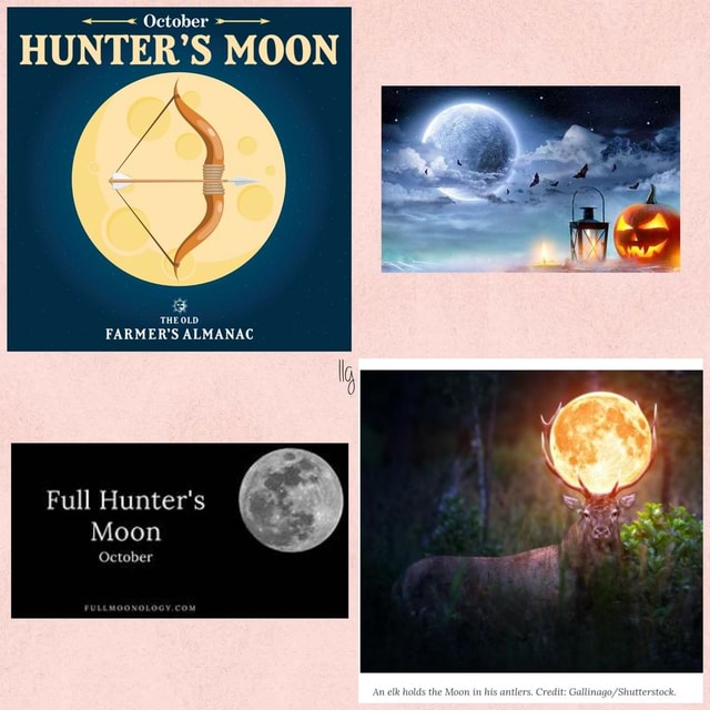 October HUNTER'S MOON THE OLD FARMERS ALMANAC Full Hunter's Moon ...