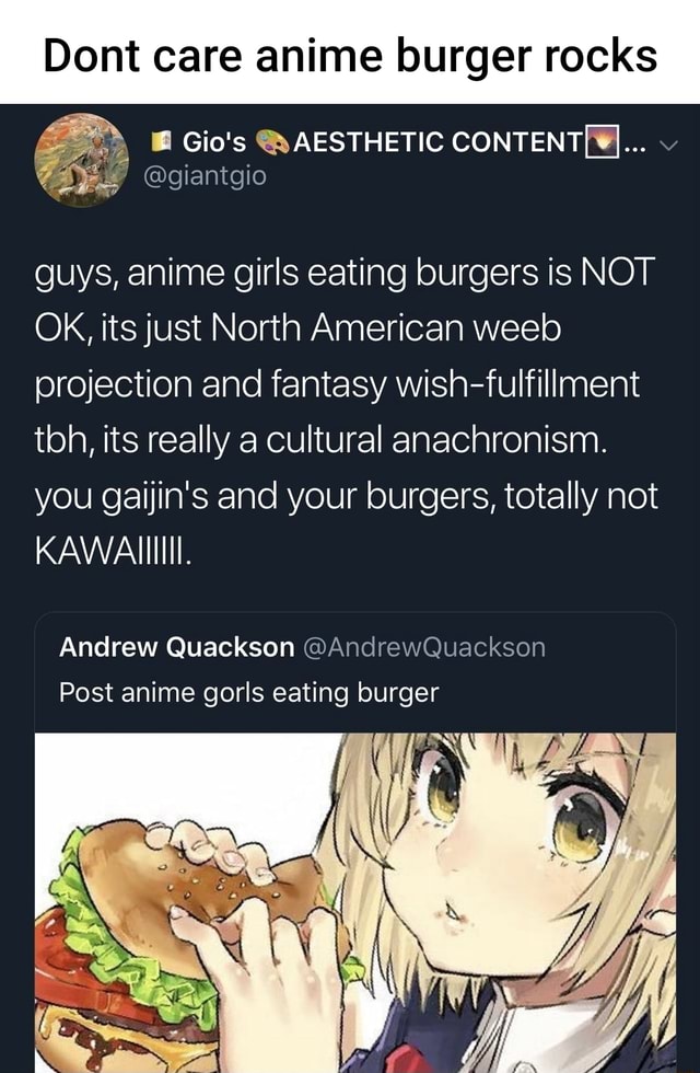 Dont care anime burger rocks guys, anime girls eating burgers is NOT OK ...