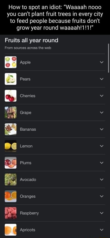 How to spot an idiot: "Waaaah nooo you can't plant fruit trees in every ...