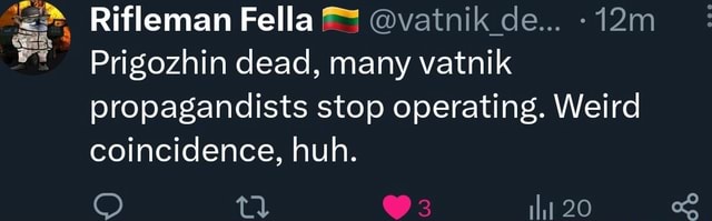 Rifleman Fella @vatnik de... Prigozhin dead, many vatnik propagandists ...