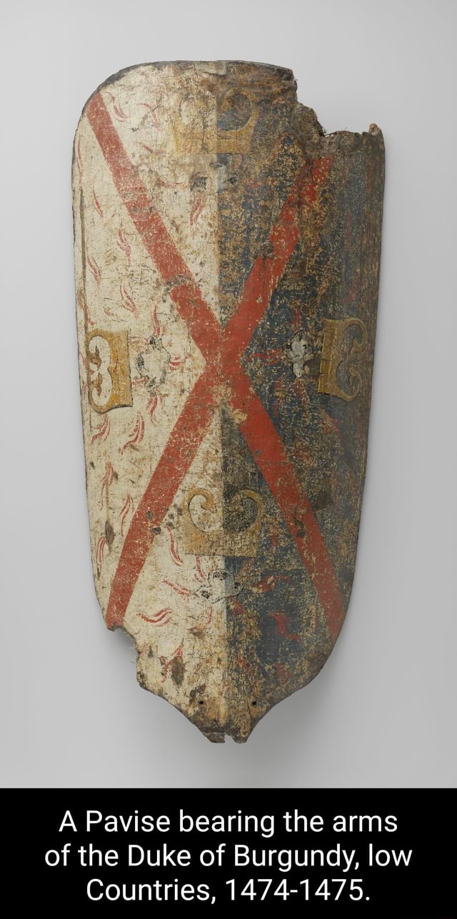 A Pavise bearing the arms of the Duke of Burgundy, low Countries, 1474 ...