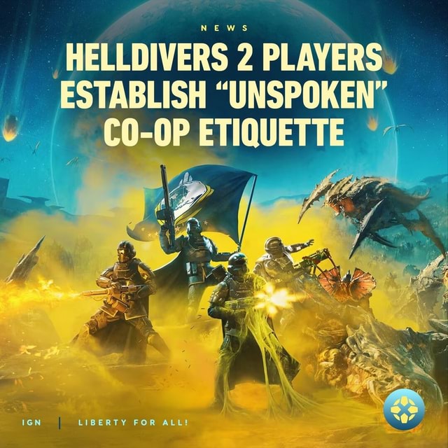 Helldivers 2 players are setting down the best practices for co-op play ...
