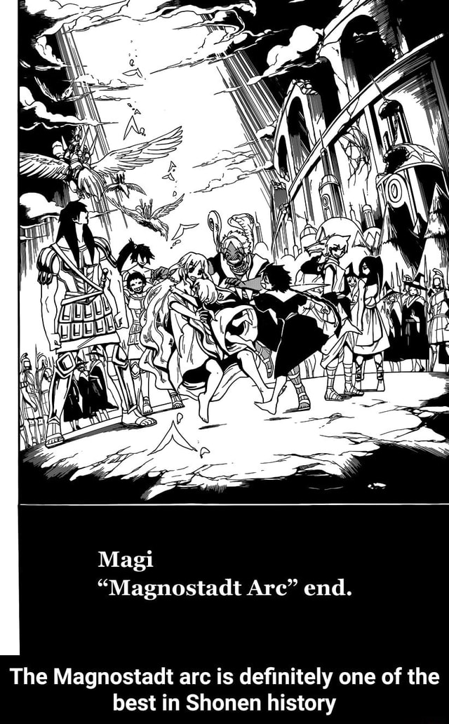 “Magnostadt Arc” end. The Magnostadt arc is deﬁnitely one of the best ...