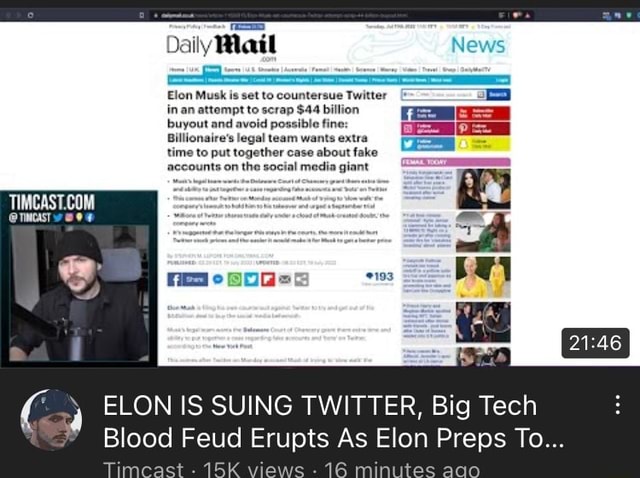 Daily Mail Timcast Com Elon Musk Is Set To Countersue Twitter In An