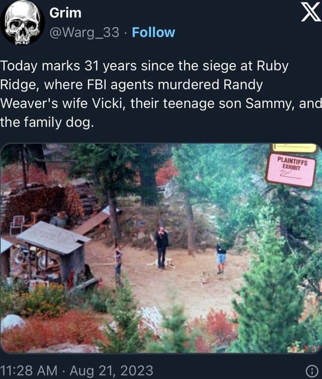 Grim XX Today marks 31 years since the siege at Ruby Ridge, where FBI ...