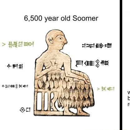 6,500 year old Soomer - iFunny