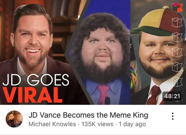 JD GOES JD Vance Becomes the Meme King Michael Knowles - 135K views - 1 ...