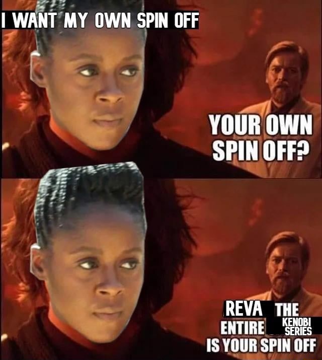 I WANT' MY OWN SPIN OFF YOUR OWN SPIN OFF? REVA THE ENTIRE IS YOUR SPIN ...