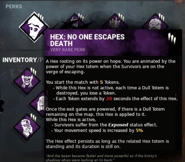 HEX: NO ONE ESCAPES DEATH PERKS VERY RARE PERK INVENTORY Hex rooting on ...