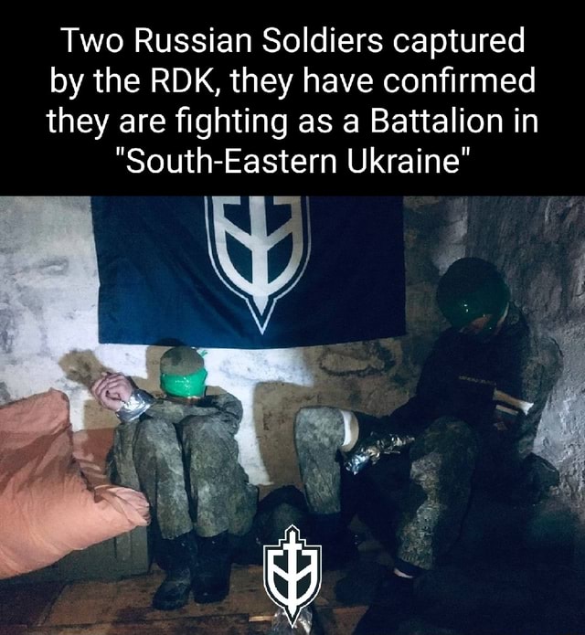 Two Russian Soldiers captured by the RDK, they have confirmed they are ...