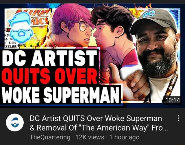 DC ARTIST _4 WOKE SUPERMAN DC Artist QUITS Over Woke Superman & Removal ...