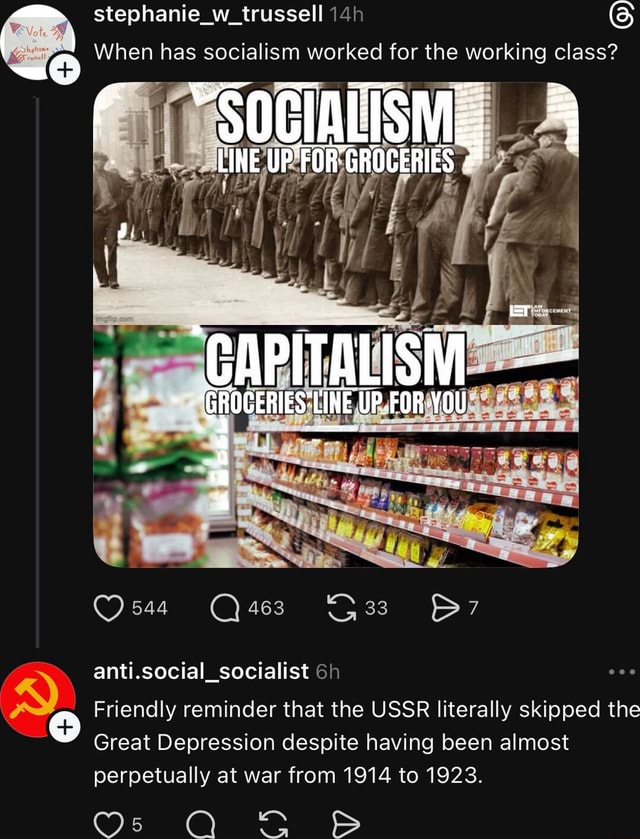 Stephanie_w_trussell When has socialism worked for the working class ...
