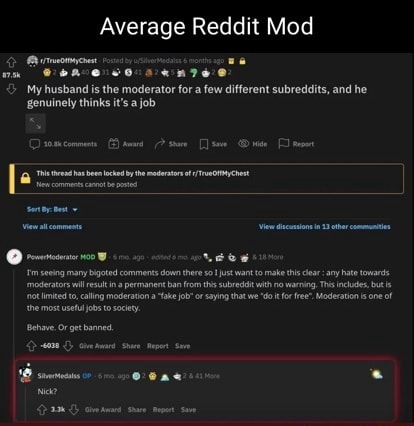 Average Reddit Mod My husband is the moderator fora few different ...