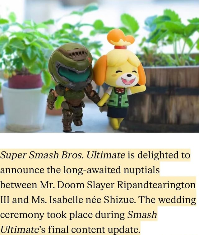 Super Smash Bros. Ultimate is delighted to announce the long-awaited ...