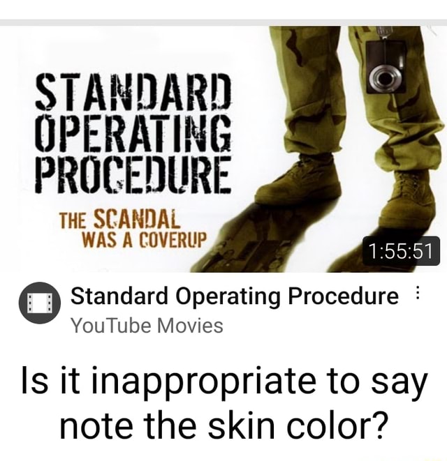 STANDARD OPERATING PROCEDURE THE SCANDAL WAS A COVERUP Standard ...