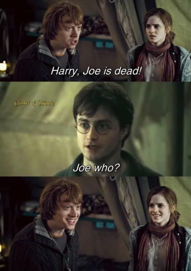 Ff Harry, Joe is dead! who? - iFunny