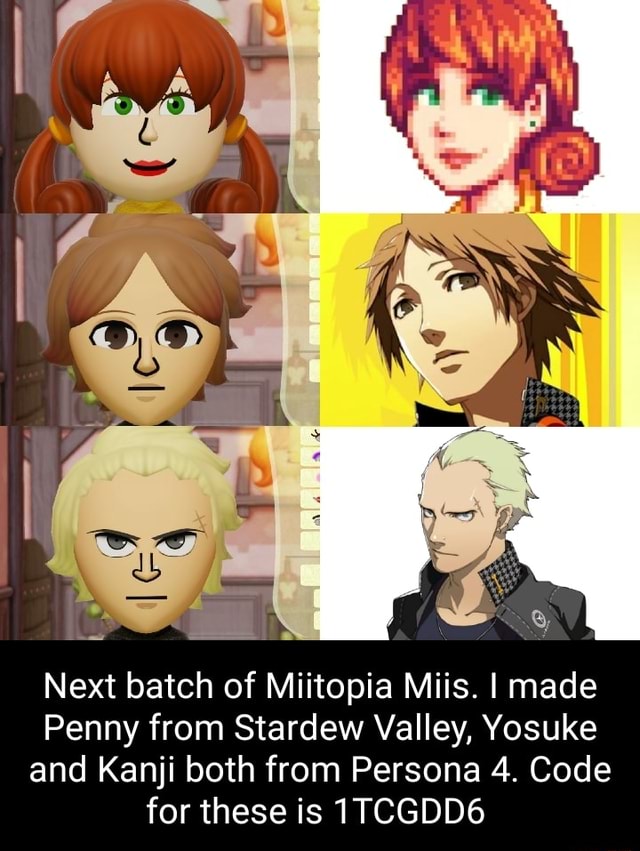 Next batch of Miitopia Miis. I made Penny from Stardew Valley, Yosuke ...