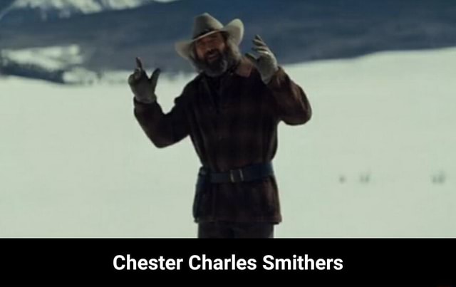 Chester Charles Smithers - Chester Charles Smithers - iFunny