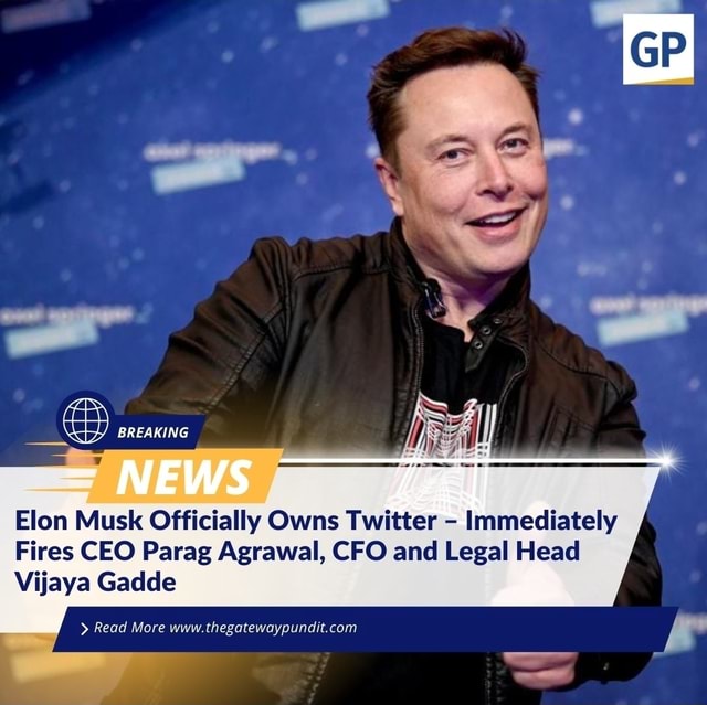 Elon Musk Officially Owns Twitter - Immediately Fires CEO Parag Agrawal ... Elon Musk Officially Owns Twitter - Immediately Fires CEO Parag Agrawal ...