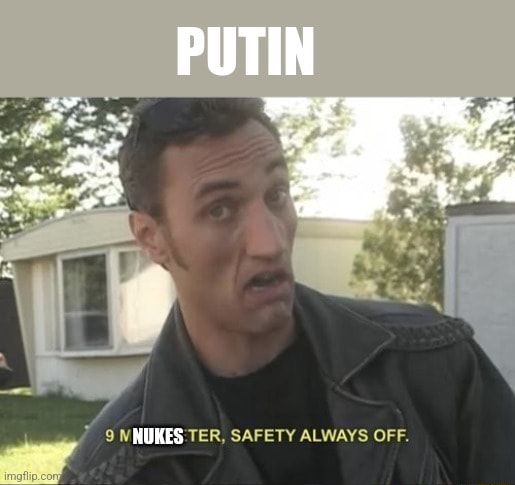 SAFETY ALWAYS OFF. - iFunny