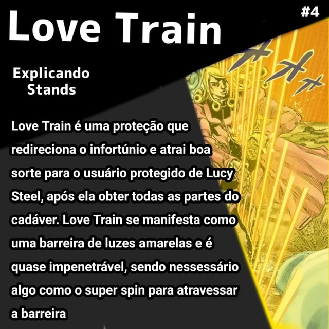 Love Train Explicando Stands Love Train é uma proteção que redireciona ...