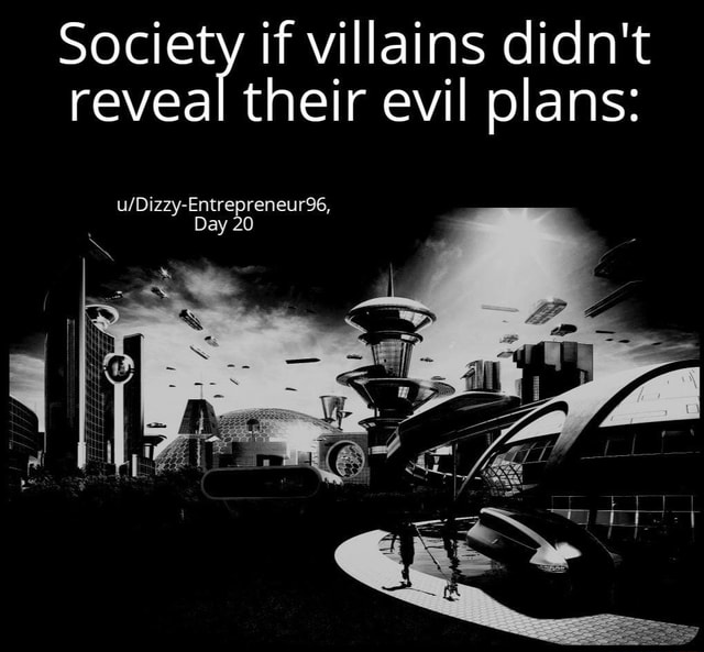 Reveal if villains their evil didn't plans: reveal their evil plans ...