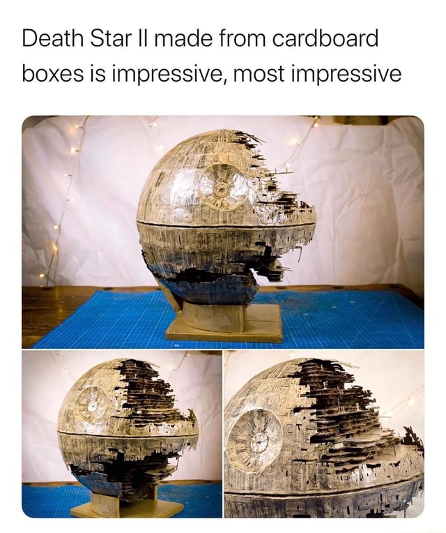 Death Star Il made from cardboard boxes Is impressive, most impressive ...
