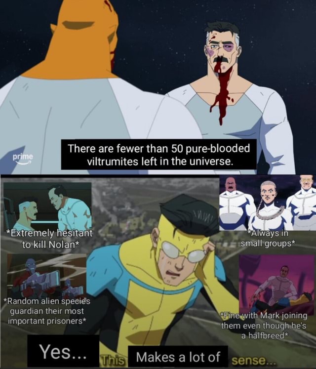 There are fewer than 50 pure-blooded viltrumites left in the universe ...